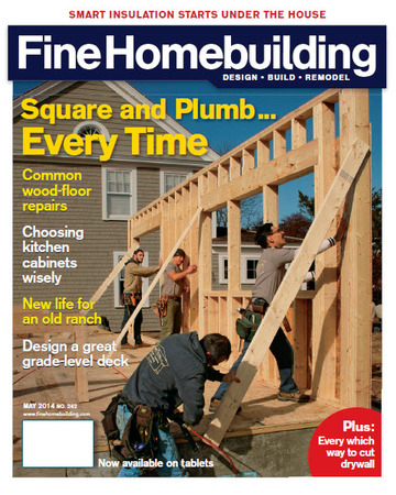 Issue 242 - April/May 2014 - Fine Homebuilding
