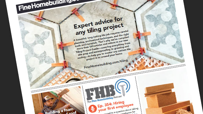 Fine Homebuilding Issue #301 Online Highlights - Fine Homebuilding