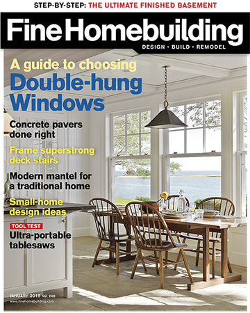 Issue 248 - Dec/Jan 2015 - Fine Homebuilding